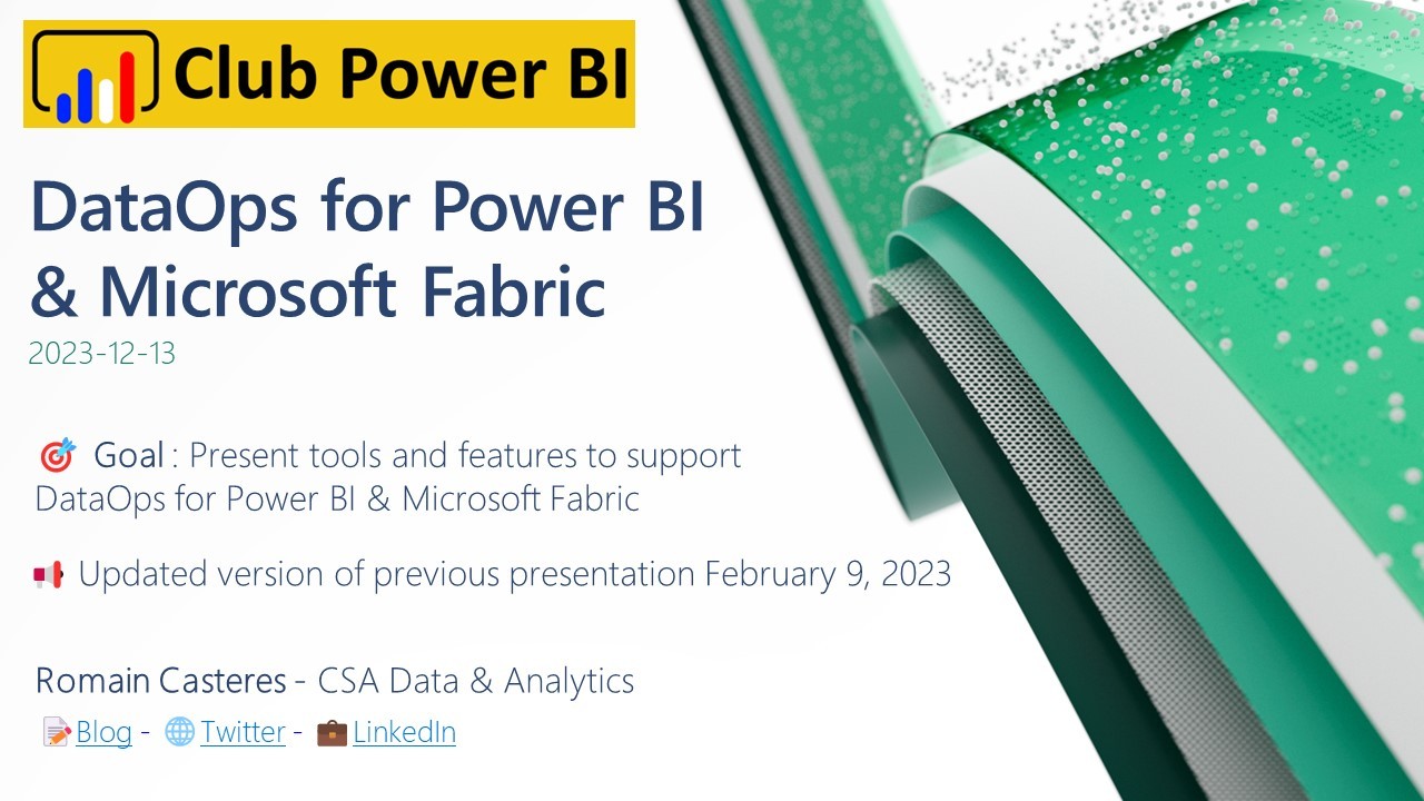 Le DataOps pour Power BI et Microsoft Fabric - Pulsweb - Romain Casteres